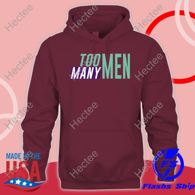 Too Many Men Hoodie Shayna - Hectee