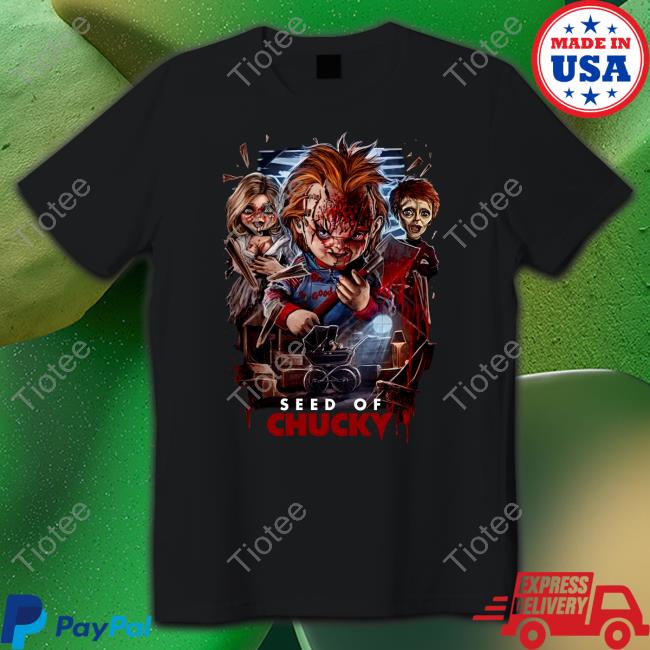 Seed Of Chucky Fear The Second Coming Tee Gutter Garbs Merch - Tiotee