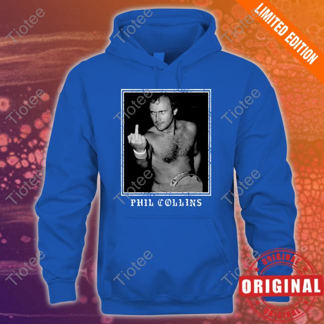 Lights Wearing Phil Collins Middle Finger Sweatshirt - Tiotee