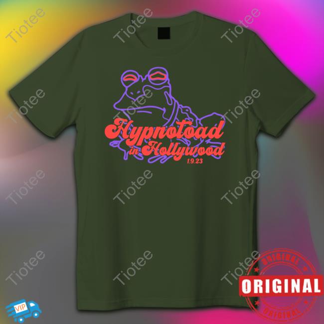 Hypnotoad In Hollywood T Shirts Gofrogs - Tiotee